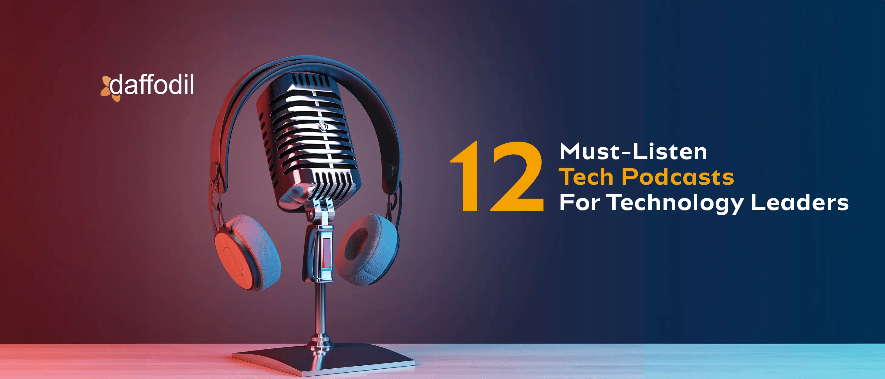 12 Best Tech Podcasts for Technology Leaders to Tune into in 2025